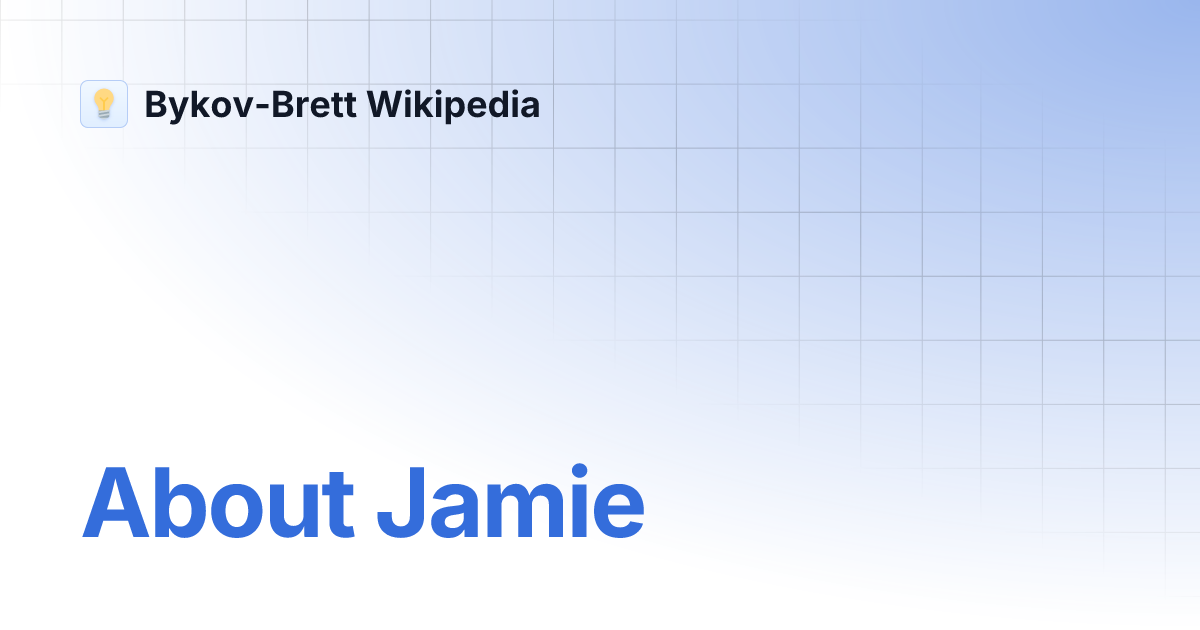 About Jamie | Bykov-Brett Wikipedia