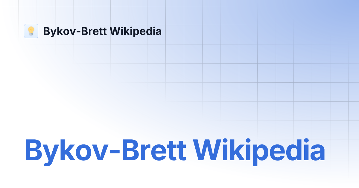Bykov-Brett Wikipedia | Bykov-Brett Wikipedia